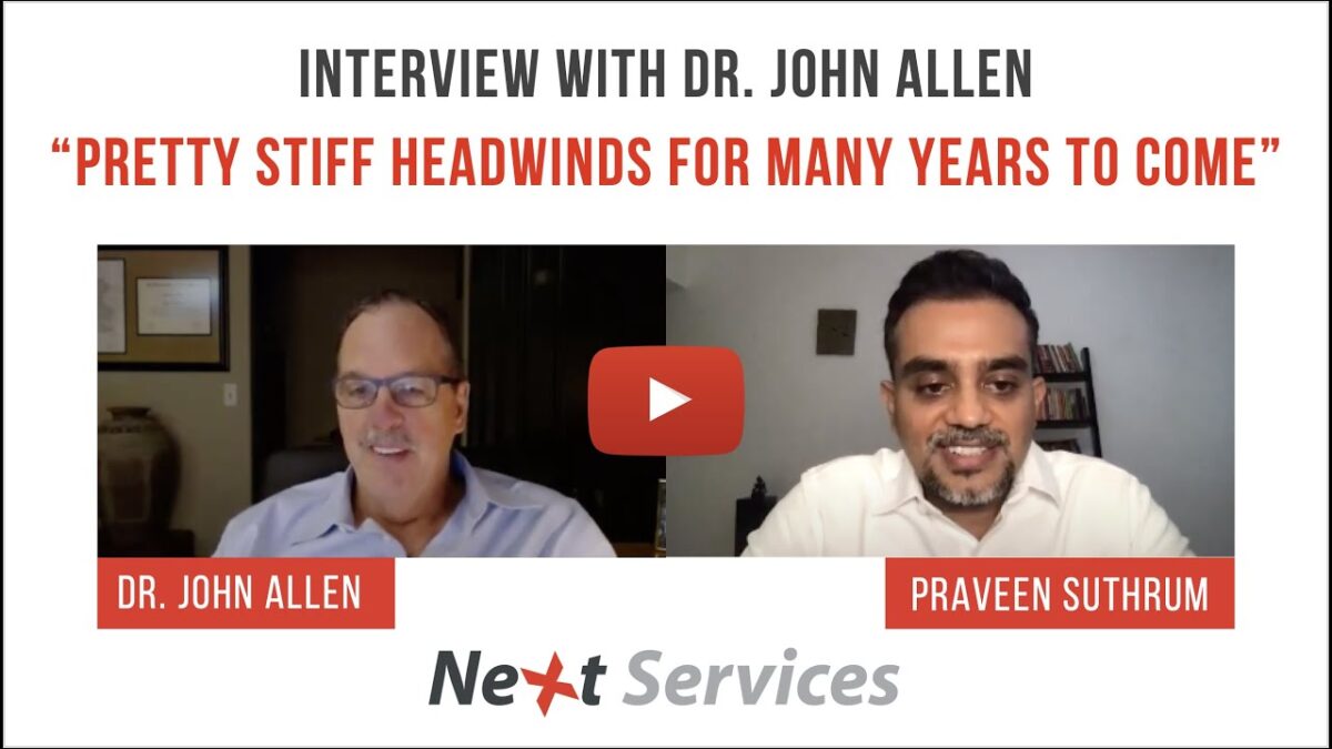 Interview with Dr. John Allen (Michigan): "[Expect] pretty stiff headwinds for many years to come"