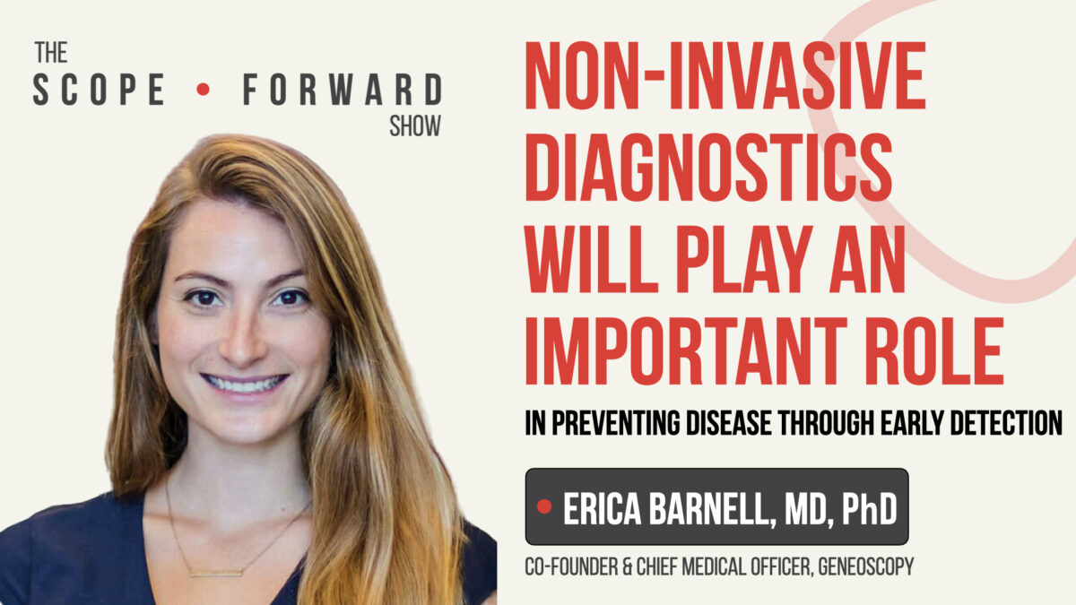 Dr. Erica Barnell: Non-invasive diagnostics will play an important role ...
