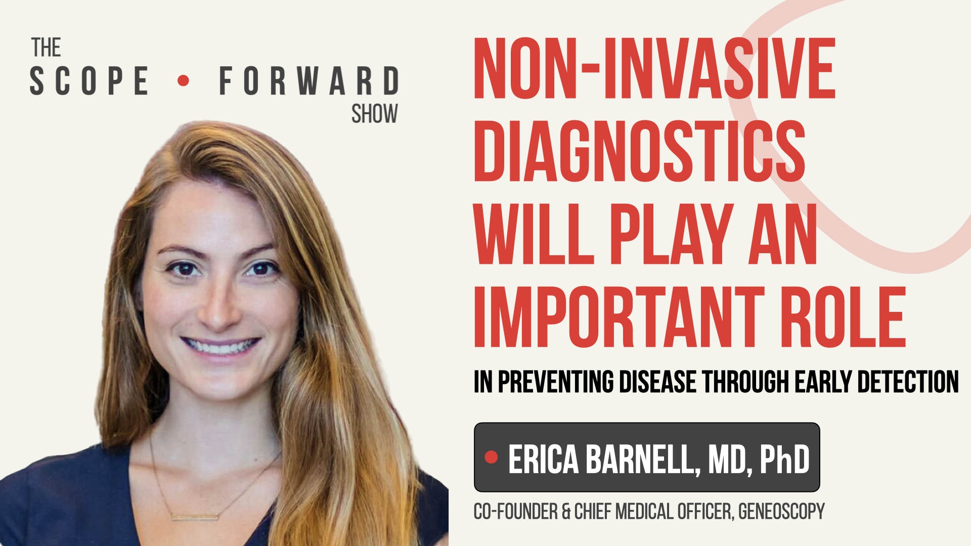 Dr. Erica Barnell: Non-invasive diagnostics will play an important role ...