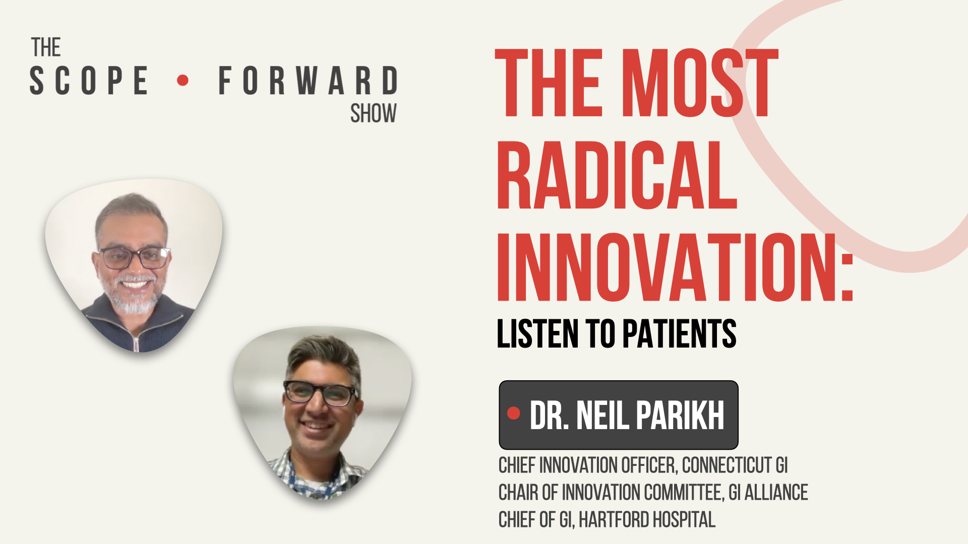 Listening to Patients: The Most Radical Innovation in GI?(A Candid ...
